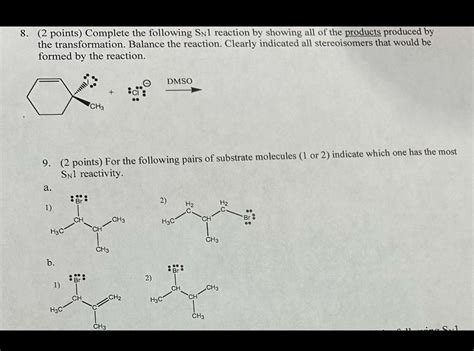 Solved 2 ﻿points ﻿complete The Following Sn1 ﻿reaction By