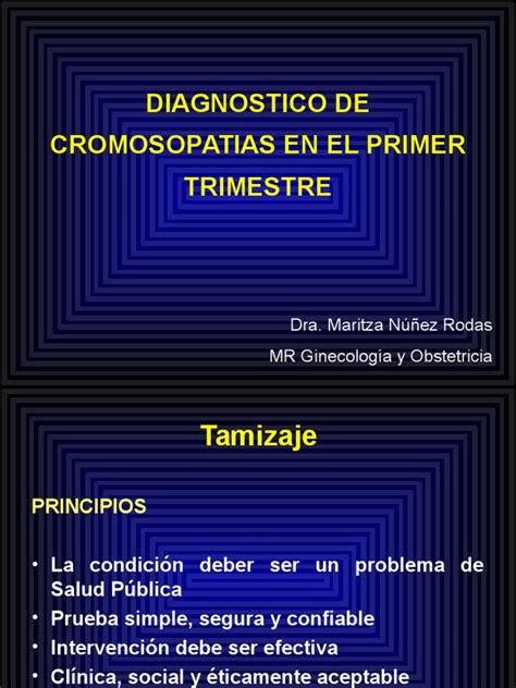 Dx De Cromosopatias En El 1 Trimestre 4 Ago 08 R3nuñez La Salud De La