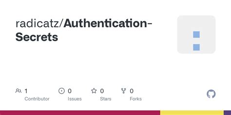 Github Radicatzauthentication Secrets