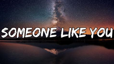 Adele Someone Like You Lyrics Youtube