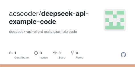 Github Acscoderdeepseek Api Example Code Deepseek Api Client Crate