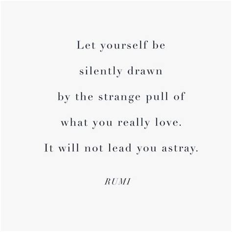 50 Beautiful Rumi Quotes About Love Life And Friendship