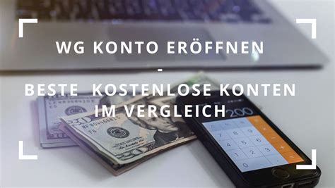 Wg Konto Eröffnen Beste 5 Kostenlose Konten Im Vergleich