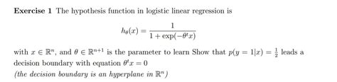 exercise 1 the hypothesis function in logistic linear