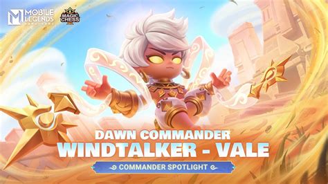 Commander Spotlight Windtalker Vale Magic Chess Mobile Legends
