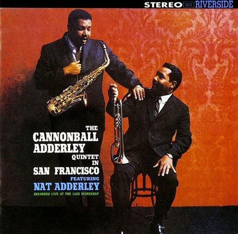 「the Cannonball Adderley Quintet In San Francisco Riverside 1959」定番
