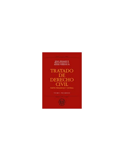 Tratado De Derecho Civil Partes Preliminar Y General
