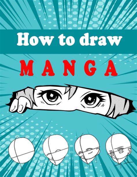 How To Draw Manga Master The Art Of Manga Drawing With Step By Step