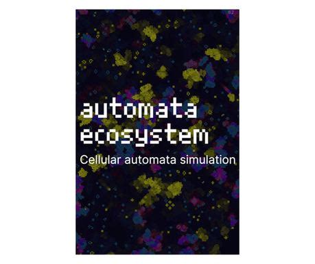 Automata Ecosystem Cellular Automata Simulation Vivre