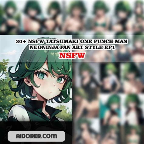 30 Nsfw Tatsumaki One Punch Man Neoninja Fan Art Style Ep1 Aidorer Digital Art Collection