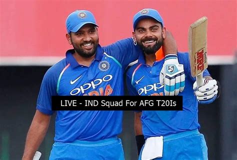 Live Buzz Ind Squad For T20is Vs Afg Check Best Xi