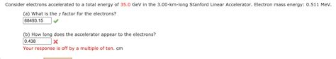 Solved Consider Electrons Accelerated To A Total Energy Of