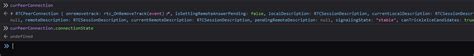 Javascript Why Connectionstate Property Of Rtcpeerconnection Object