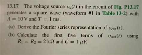 solved 13 17 the voltage source vs t in the circuit of