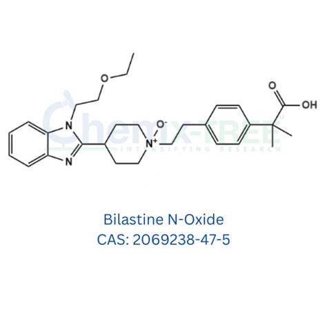 Bilastine N Oxide Chemxtree Standards