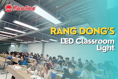 Rang Dongs Classroom Light Boosts Focus Protects Eyes