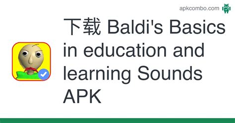 Baldis Basics In Education And Learning Sounds Apk Android App 免费下载