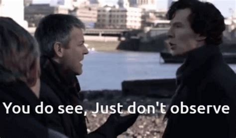 Sherlock You See Dont Observe Sherlock You See Dont Observe