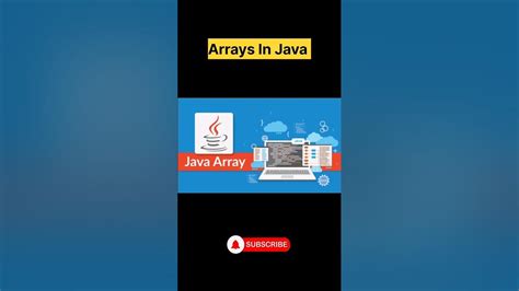 Arrays In Java Java Array Shorts Java Youtube