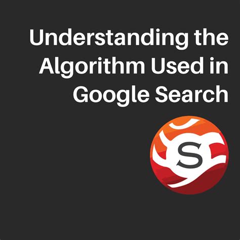 Search Engine Algorithms Made Simple Suncity Advising Seo Experts