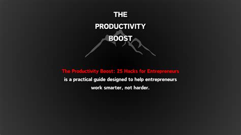 the productivity boost 25 hacks for entrepreneurs