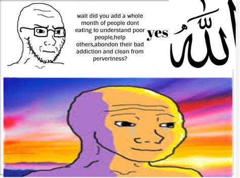 Every Subreddit Delete My Meme Cuz ı Have New Account So Happy Ramadan