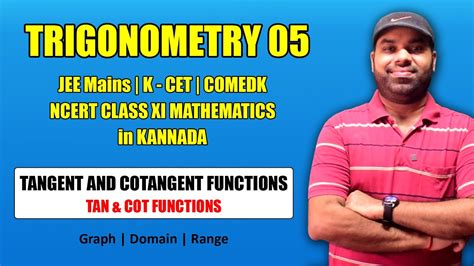 Tan And Cot Functions Graph Domain Range Trigonometry For JEE Mains CET JEE Kannada