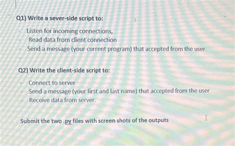 Solved Q1 Write A Sever Side Script To Listen For Chegg Com