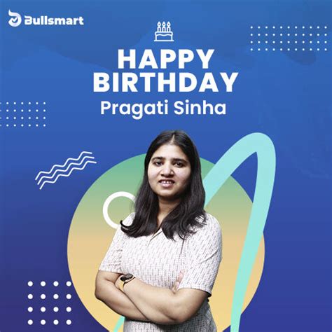 Bullsmart On Linkedin Happy Birthday Pragati 🎉 Wishing You Abundant
