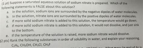 Solved Suppose A Saturated Aqueous Solution Of Sodium