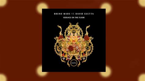 Versace On The Floor Bruno Mars Vs David Guetta Youtube