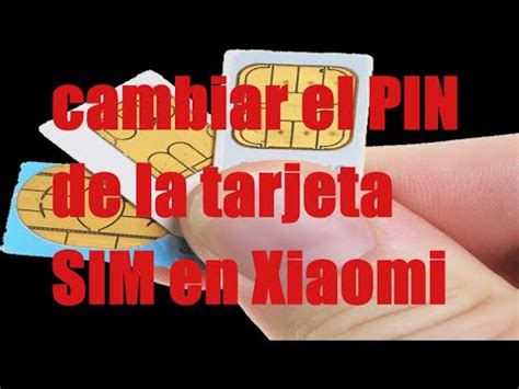 Gu A Completa C Mo Cambiar El Pin De La Sim En Xiaomi De Forma R Pida