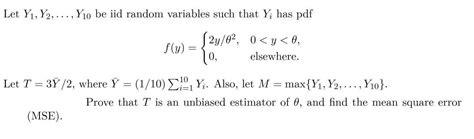 Solved Let Y1 Y2 Y10 Be Iid Random Variables Such That Yị