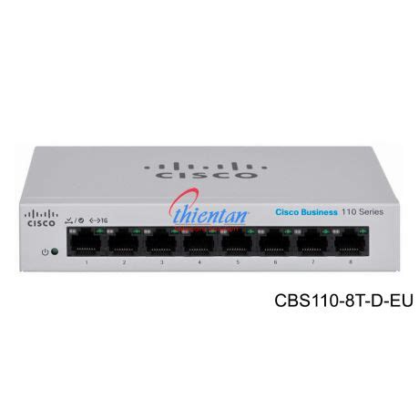 CBS110 8T D EU Switch Cisco unmanaged 8 cổng 1000Mbps