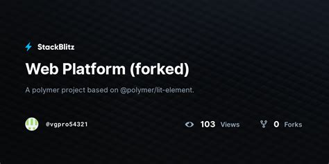 Web Platform Forked StackBlitz