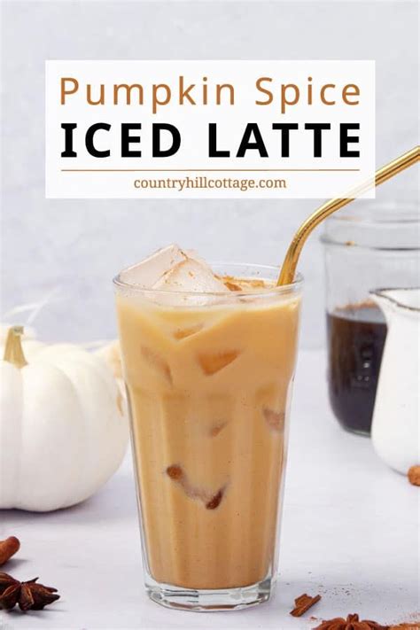 Iced Pumpkin Spice Latte Recipe Iced Pumpkin Spice Latte Fall