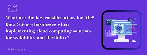 What Are The Key Considerations For Ai And Data Science Businesses When