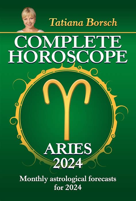 Complete Horoscope Aries 2024 Monthly Astrological Forecasts For 2024