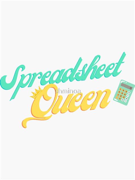 Spreadsheet Queen Excel Sticker For Sale By Shminoa Redbubble