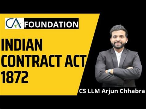 Indian Contract Act CA Foundation By CS LLM Arjun Chhabra COC Education