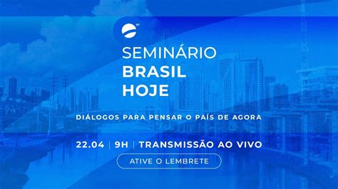 Seminário Brasil Hoje Youtube