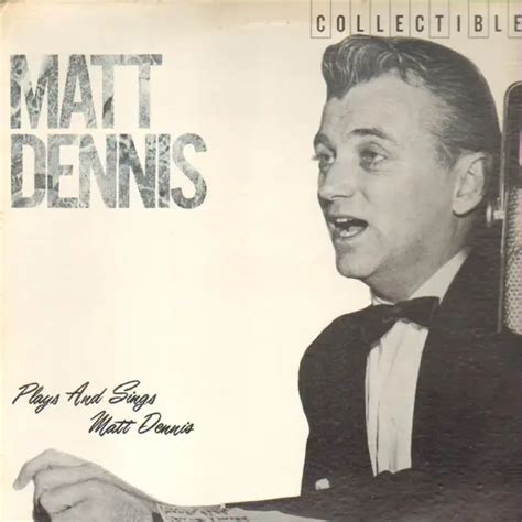 Matt Dennis Vinyl 34 Lp Records And Cd Found On Cdandlp