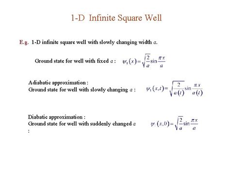 10 The Adiabatic Approximation 1 The Adiabatic Theorem