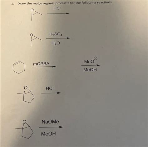 Solved Draw the major organic products for the following | Chegg.com