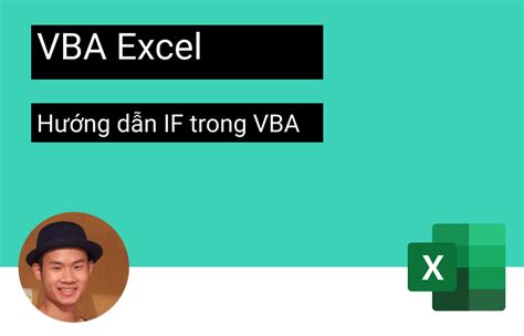 HƯỚNG DẪN ĐẦY ĐỦ CÂU LỆNH IF TRONG VBA Học Excel Online