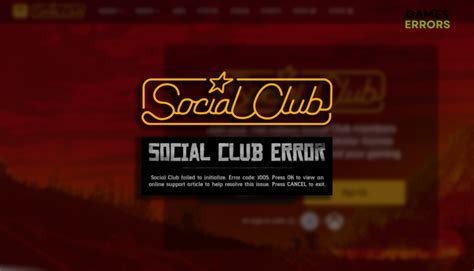 Social Club Error Code 1005 Fix It Quickly