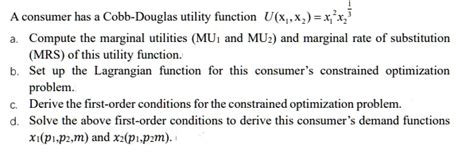 solved a consumer has cobb douglas utility function u x z x n