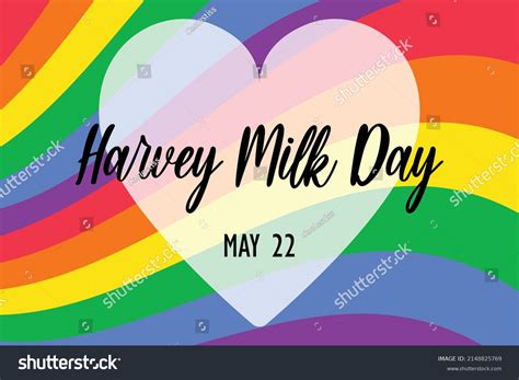 Harvey Milk Day Over 21 Royalty Free Licensable Stock Vectors And Vector