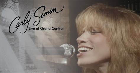 Carly Simon Revisits Grand Central On Reissued Live Album Review