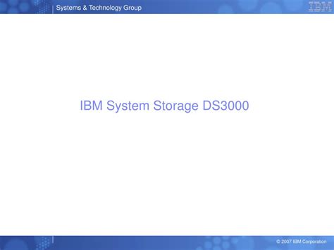 PPT IBM System Storage Serie DS3000 DS4000 N3700 PowerPoint Presentation ID 629886
